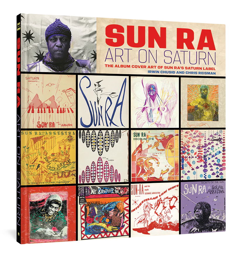 Sun Ra: Art on Saturn: The Album Cover Art of Sun Ra's Saturn Label ...